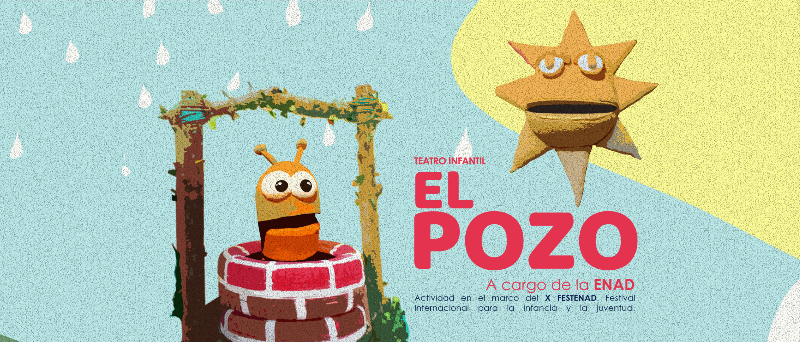 Teatro Infantil: El Pozo – Centro Cultural de España Tegucigalpa (CCET)