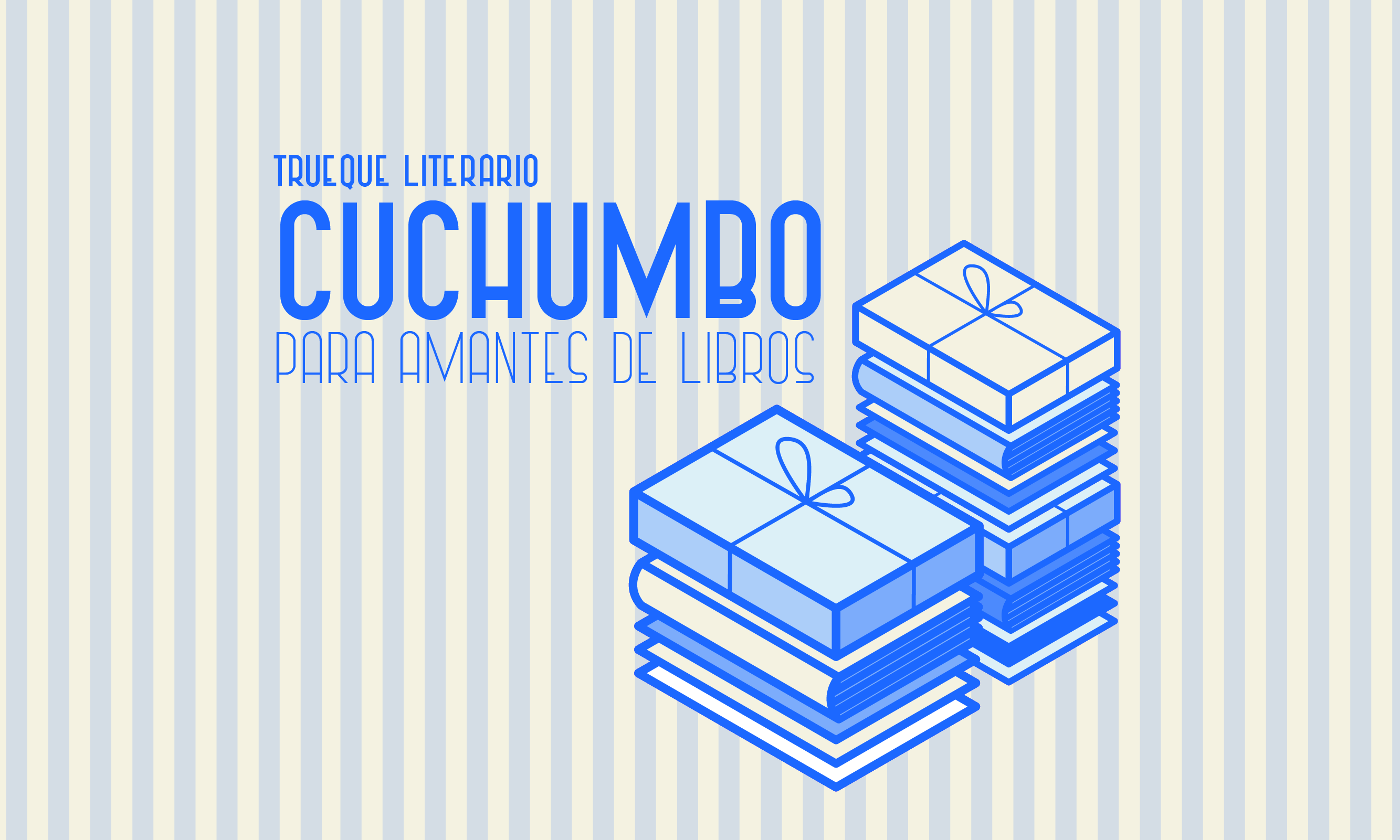 Trueque Literario “Cuchumbo para amantes de los libros” - Centro ...