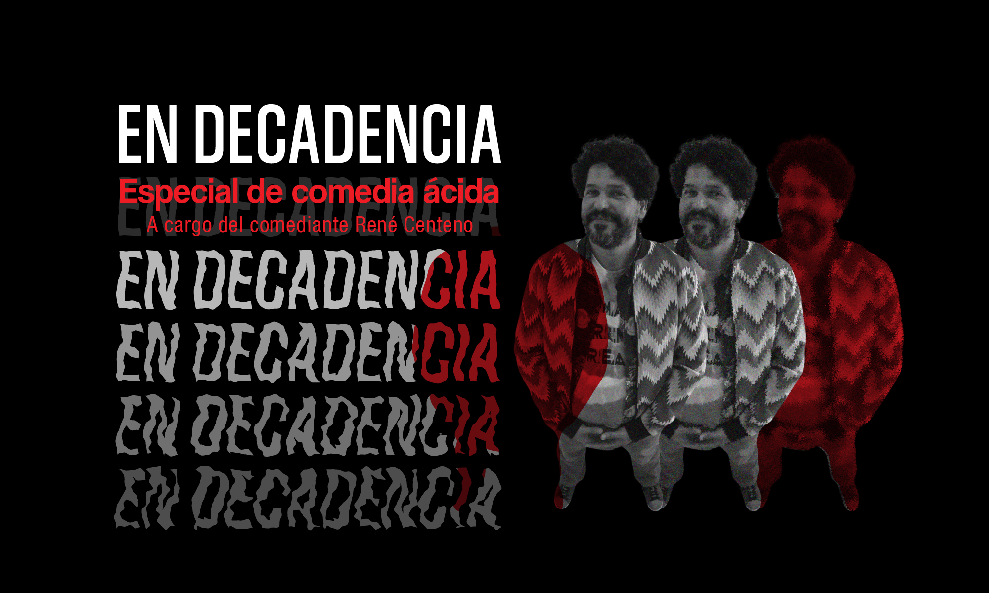 Decadencia – Especial de comedia ácida - Centro Cultural de España ...